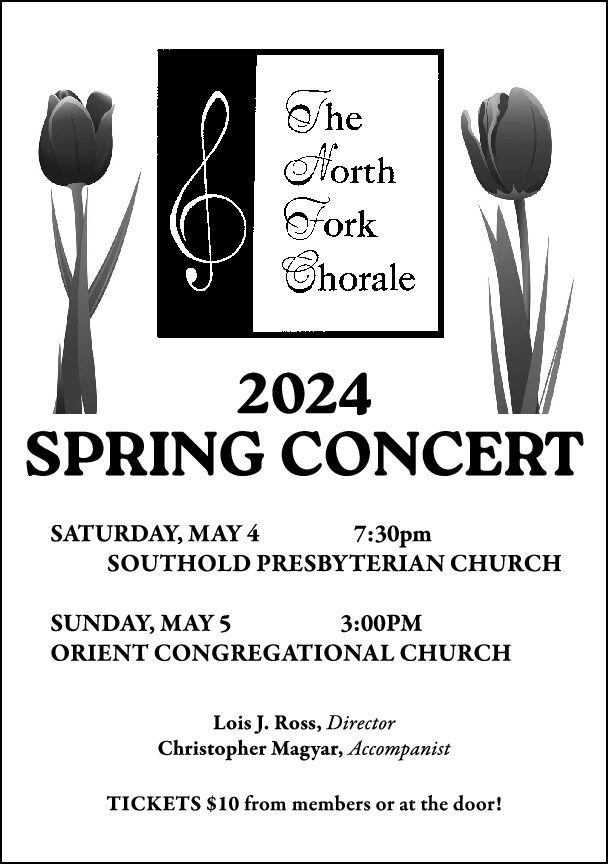 The North Fork Chorale 2024 Spring Concert - Northforker