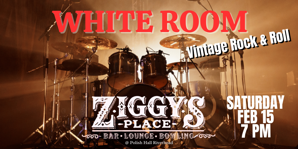 White Room Band at Ziggy’s Place - Northforker
